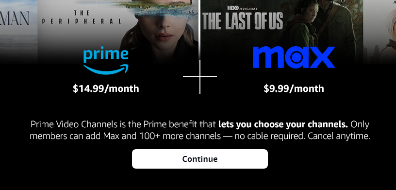 Bought Max by accident on Prime and cancelled right away..but still got changed