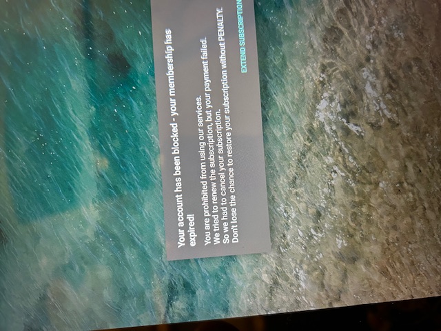 How can I remove "Your accoount has been blocked - your subscription ...