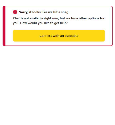 sorry, it looks like we hit a snag chat is not available right now